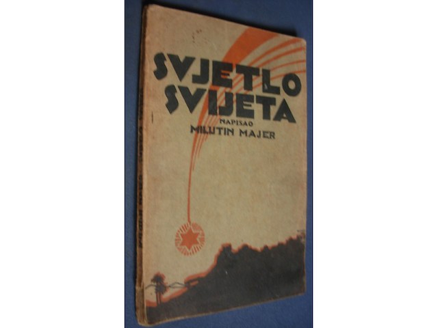 SVJETLO SVIJETA - Milutin Majer