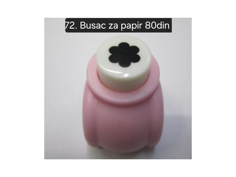 72. Busac za papir