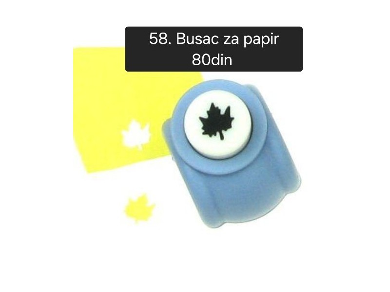 58. Busac za papir