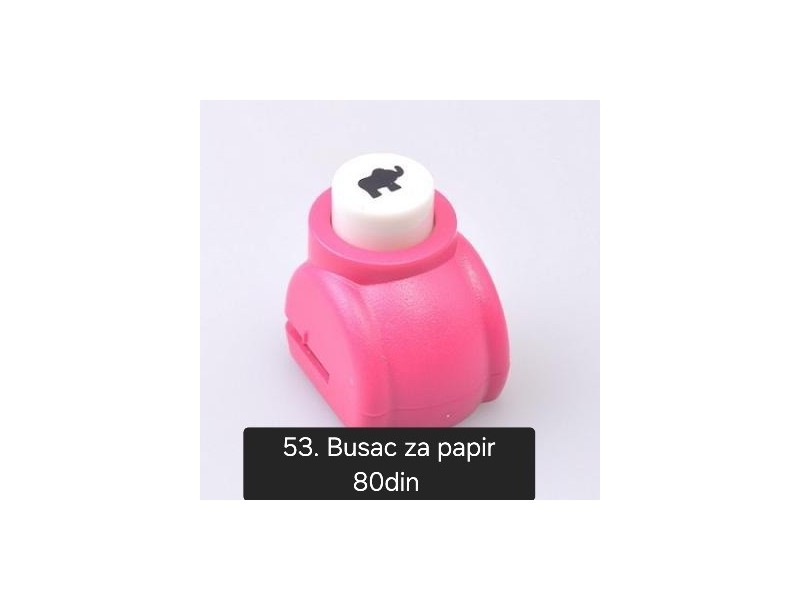 53. Busac za papir