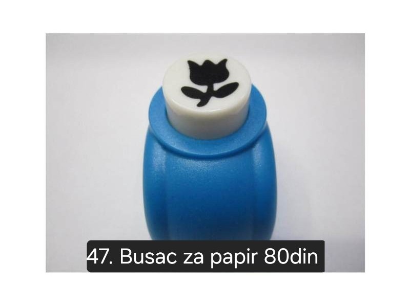 47. Busac za papir