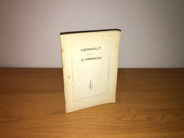 HERAKLIT - O PRIRODI
