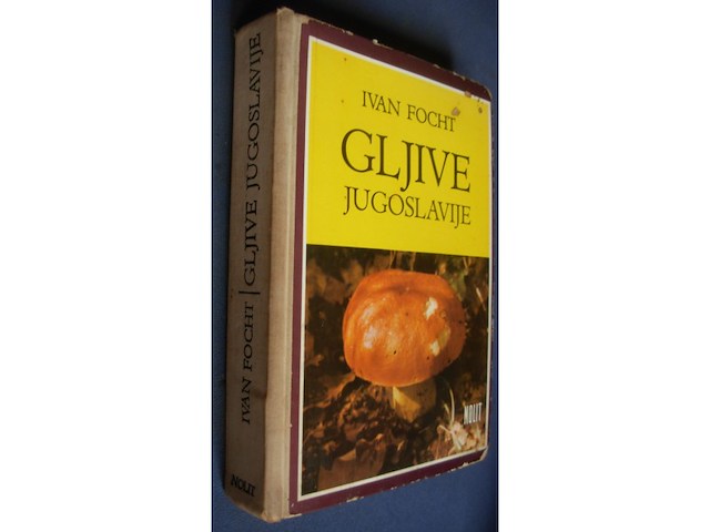 GLJIVE JUGOSLAVIJE - Ivan Focht