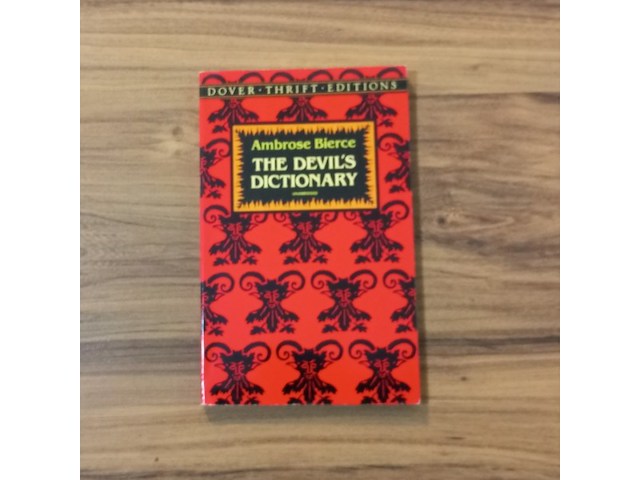 THE DEVIL`S DICTIONARY Ambrose Bierce