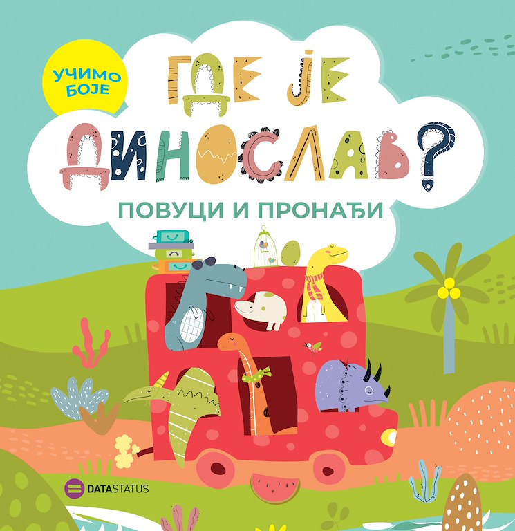 Gde je Dinoslav? – Učimo boje (povuci i pronađi)