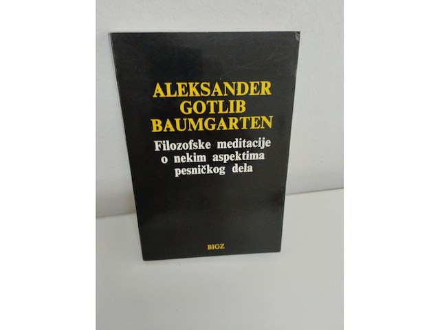 Aleksander Gotlib Baumgarten Filozofske Meditacije