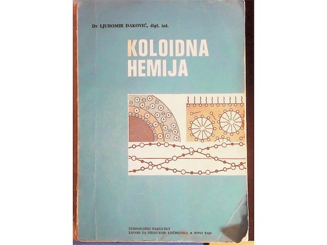 Đaković ➡️ Koloidna hemija➡️1985g➡️Tehnološki fakultet