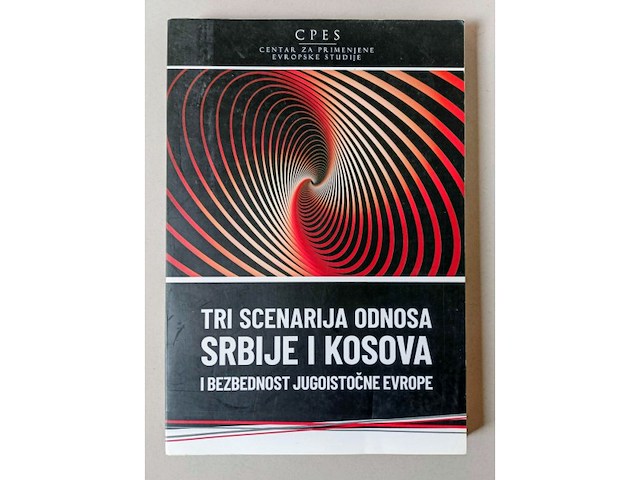 TRI SCENARIJA ODNOSA SRBIJE I KOSOVA I BEZBEDNOST JUGOI