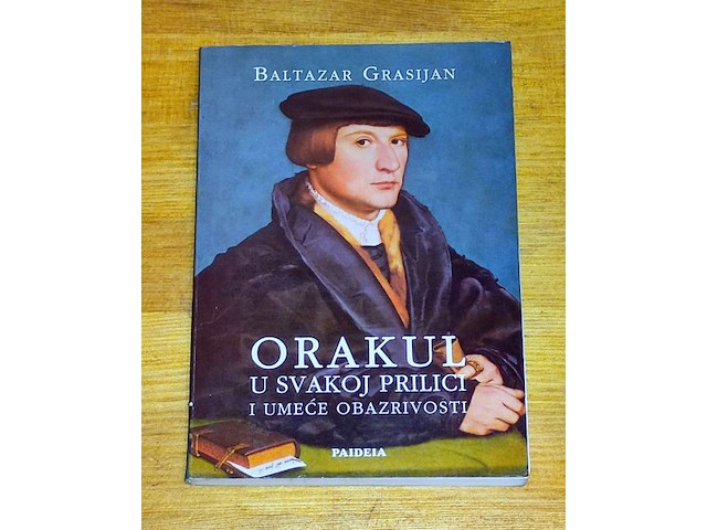 Orakul u svakoj prilici i umeće obazrivosti