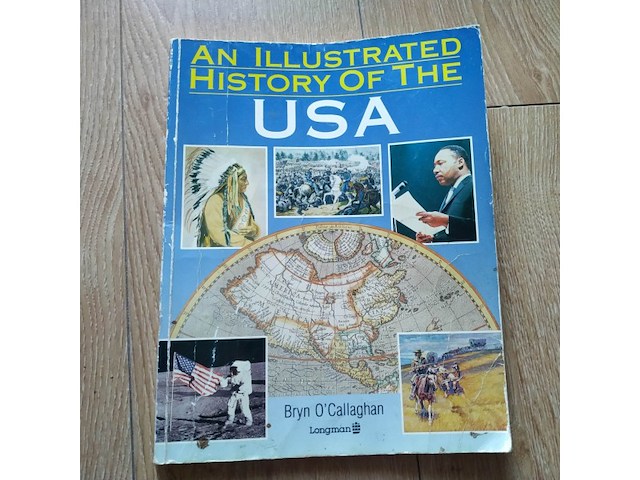 An Ilustrated HISTORY OF USA - Bryn O`Callaghan