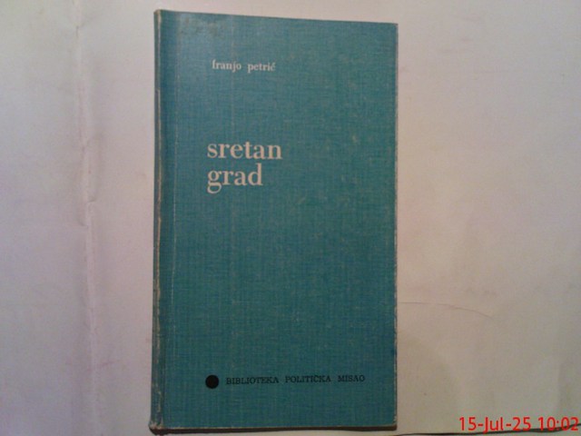 FRANJO PETRIC -  SRETAN GRAD  - RETKO