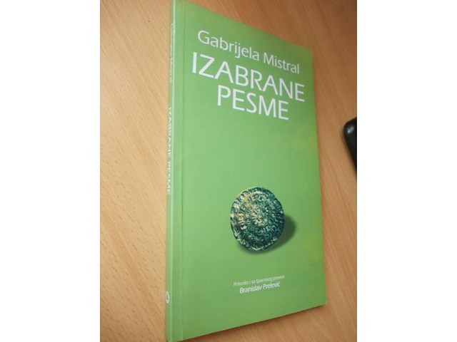 IZABRANE PESME - Gabrijela Mistral