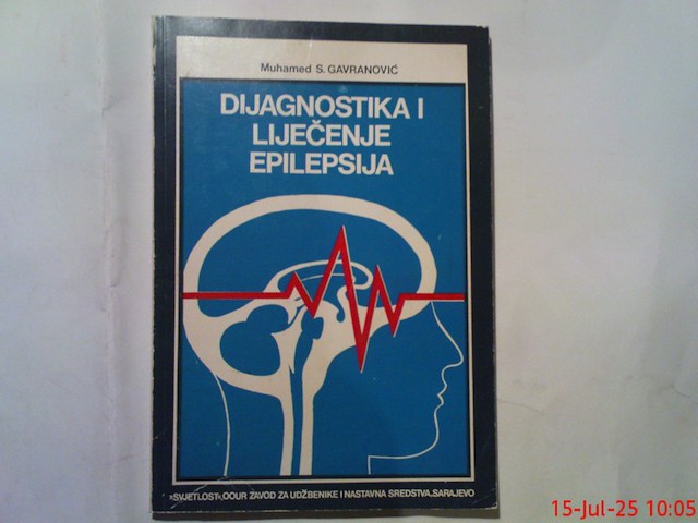 MUHAMED GAVRANOVIC -DIJAGNOSTIKA I LIJECENJE EPILEPSIJA