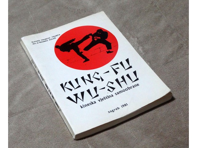 Kung-Fu Wu-Shu Kineska vjestina samoobrane