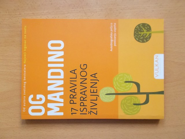 17 PRAVILA ISPRAVNOG ZIVLJENJA - OG MANDINO