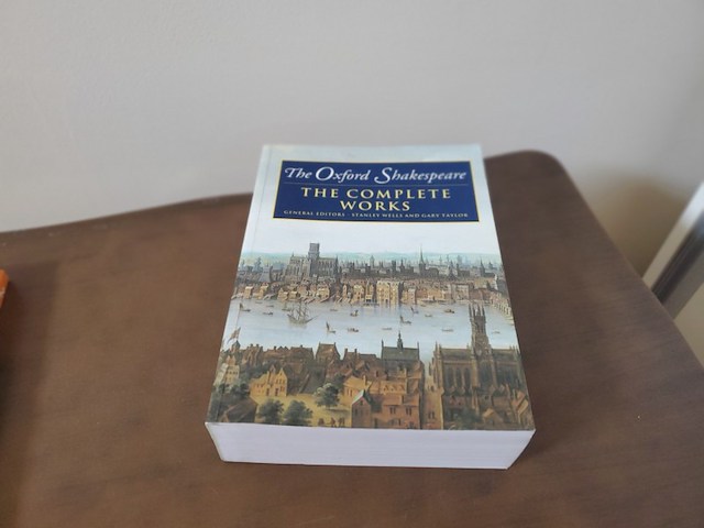 The Oxford Shakespeare - The Complete Works