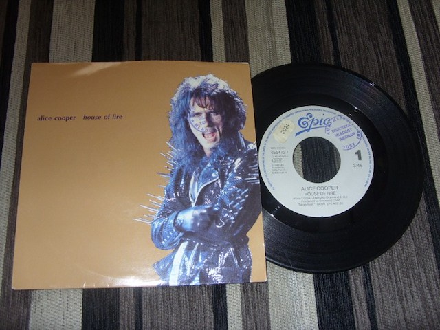 Alice Cooper – House Of Fire 7` singl Epic EU 1989.