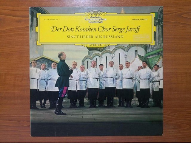 Don Kosaken Chor Serge Jaroff–Singt Lieder Aus Russland