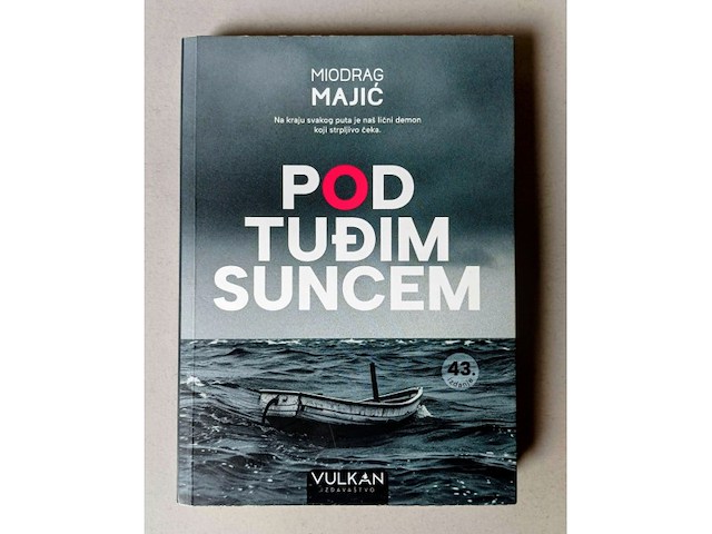 POD TUĐIM SUNCEM - Miodrag Majić