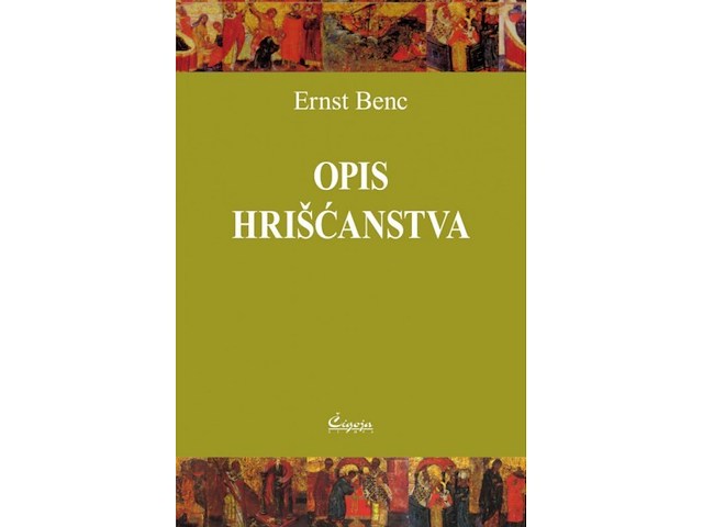 Opis hrišćanstva - Ernst Benz