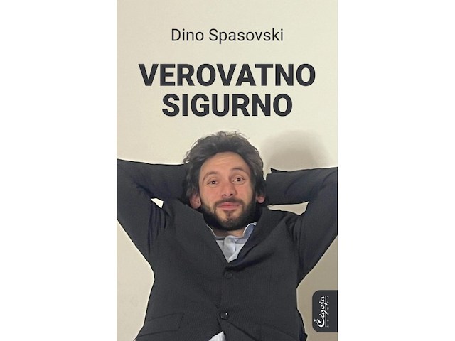 Verovatno sigurno - Dino Spasovski