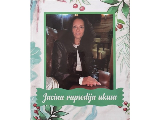 Jacina rapsodija ukusa - Jasmina El-Zubi