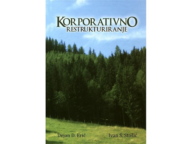 Korporativno restrukturiranje - Dejan D. Erić