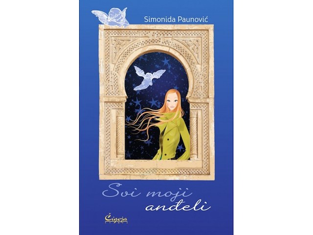 Svi moji anđeli - Simonida Paunović