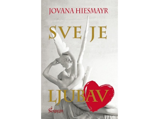 Sve je ljubav - Jovana Hiesmayr