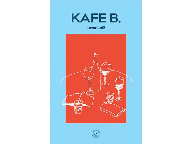 Kafe B. - Lazar Lalić