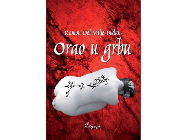Strašne komedije. 2, Orao u grbu - Ramon Del Valje Inklan