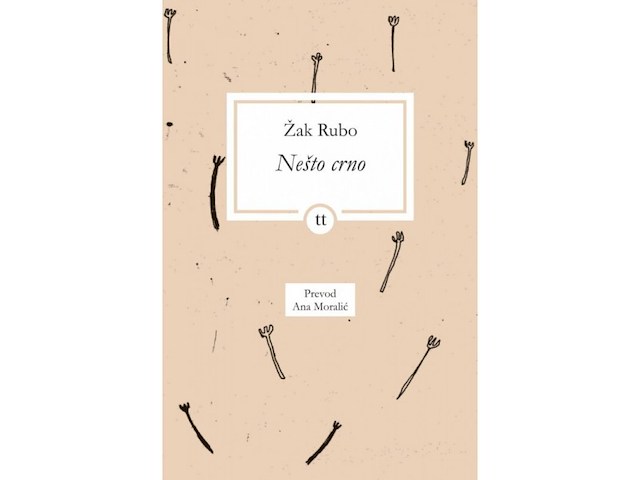 Nešto crno - Žak Rubo