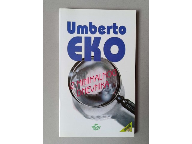 IZ MINIMALNOG DNEVNIKA - Umberto Eko