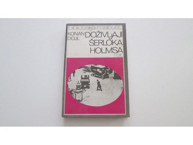 Dozivljaji Serloka Holmsa, Konan Dojl