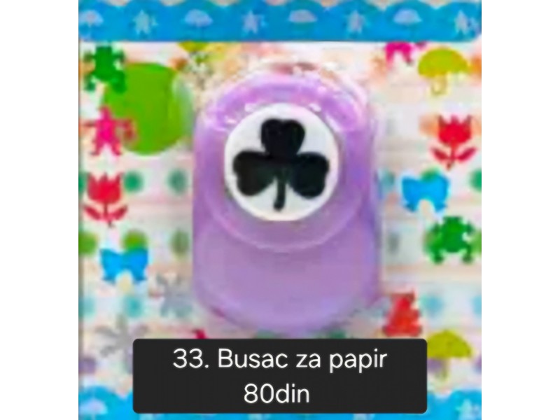 33. Busac za papir