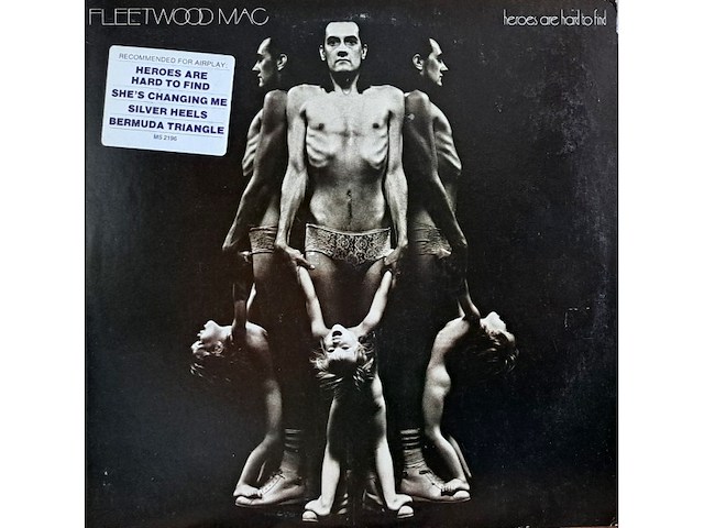 Fleetwood Mac – Heroes Are Hard To Find (US; `74; PROMO