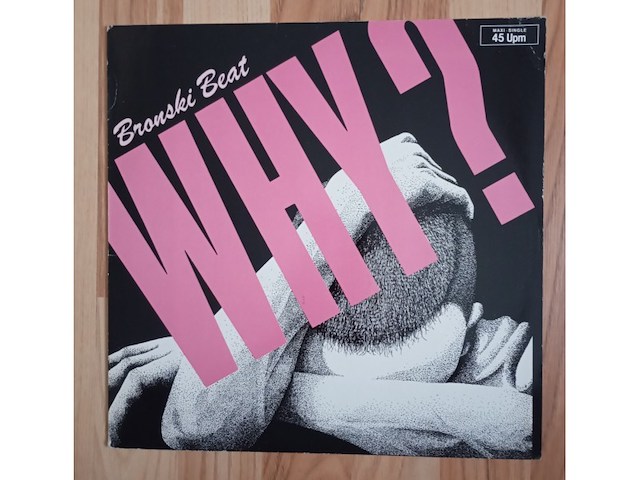 Bronski Beat / Why ( 12` maxi single )