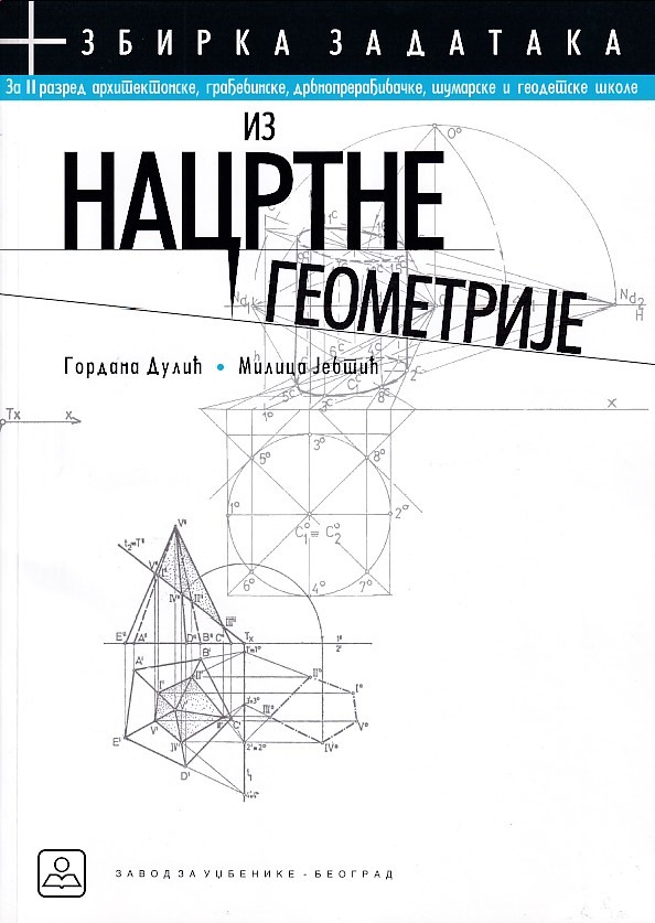 Zbirka zadataka iz nacrtne geometrije (Zavod za udžbenike)