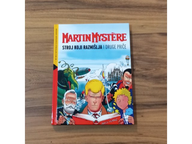 MARTIN MYSTERE Br.6 Stroj koji razmišlja