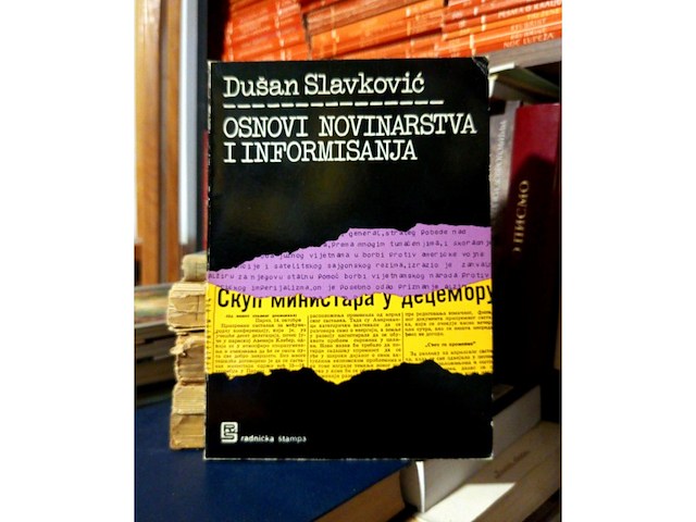Dušan Slavković – Osnovi novinarstva i informisanja