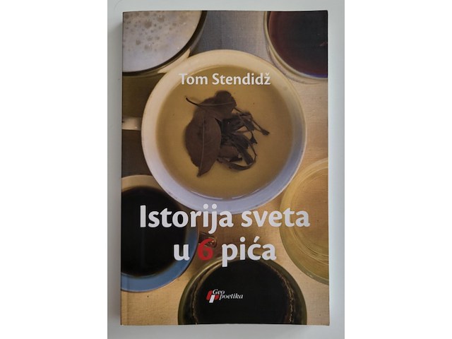 Istorija sveta u 6 pica - Tom Stendidz