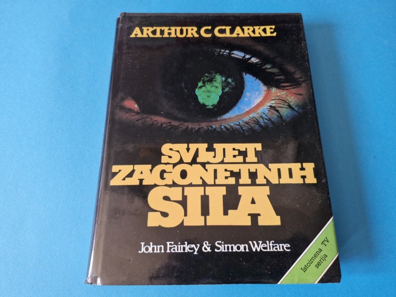 SVIJET ZAGONETNIH SILA - ARTHUR CLARKE