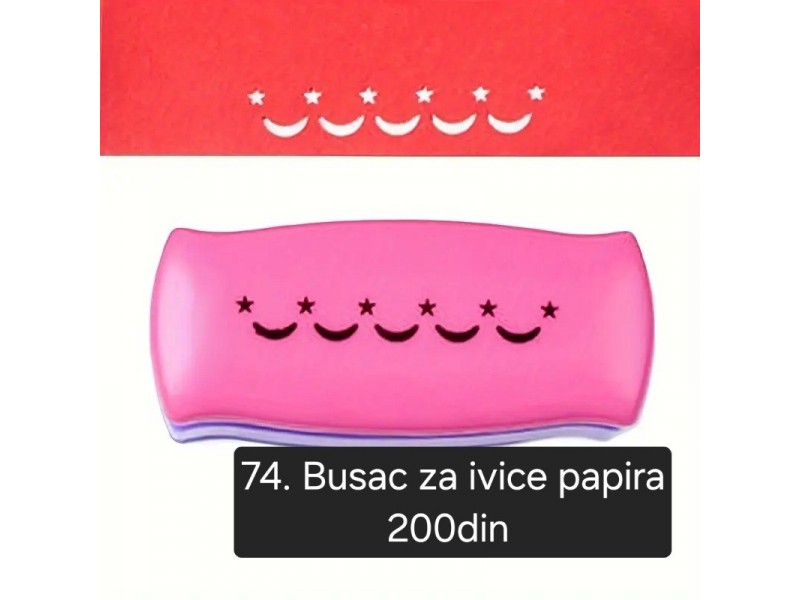 74. Busac za ivice papira