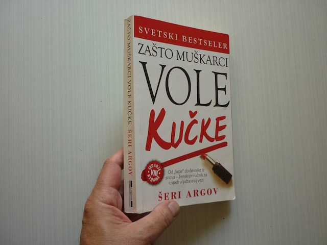 Šeri Argov ZAŠTO MUŠKARCI VOLE KUČKE