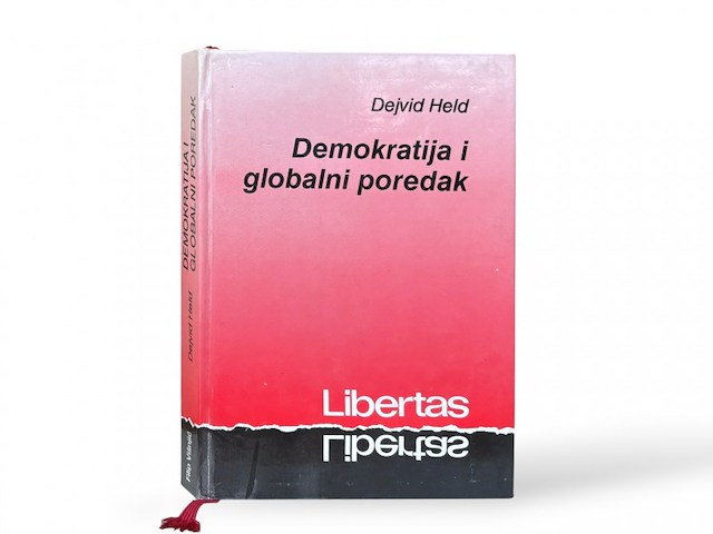 Demokratija i globalni poredak - Dejvid Held