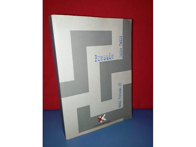 PRESUDE, HAŠKI TRIBUNAL IV, DUŠKO TADIĆ