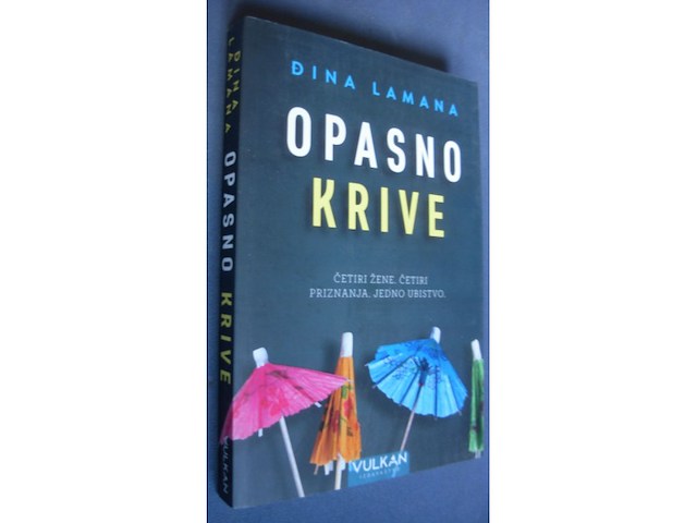 OPASNO KRIVE - Đina Lamana