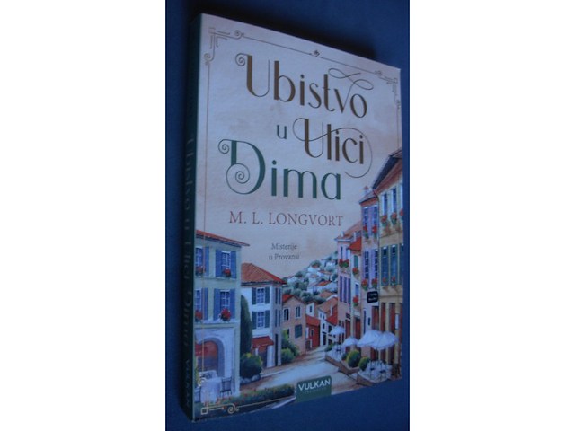 UBISTVO U ULICI DIMA - M. L. Longvort