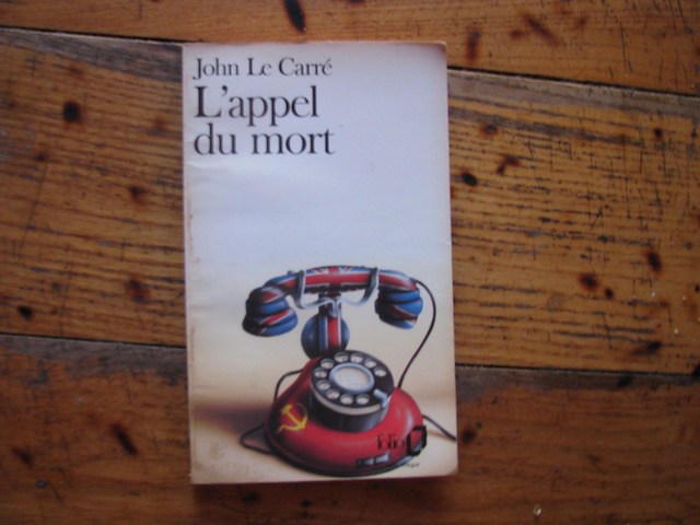 JOHN LE CARRE - LAPPEL DU MORT