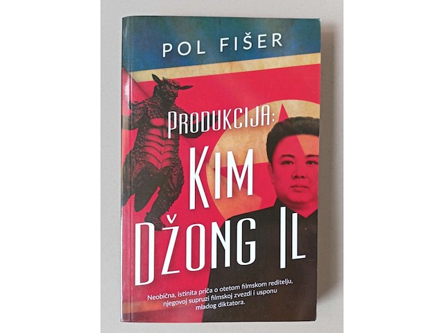 PRODUKCIJA: KIM DŽONG IL - Pol Fišer